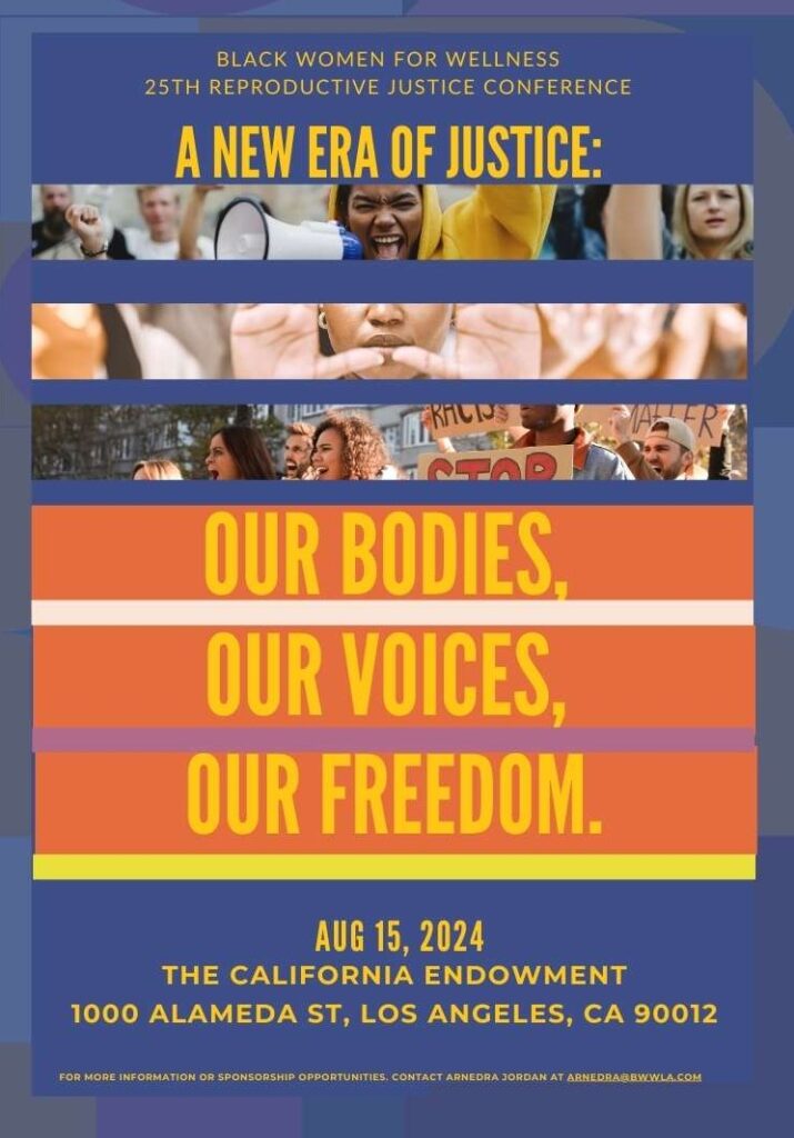 2024 Reproductive Justice Conference - Black Women for Wellness